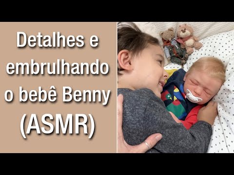 ASMR-Detalhes e embrulho do bebê Benny (com participação especial ...