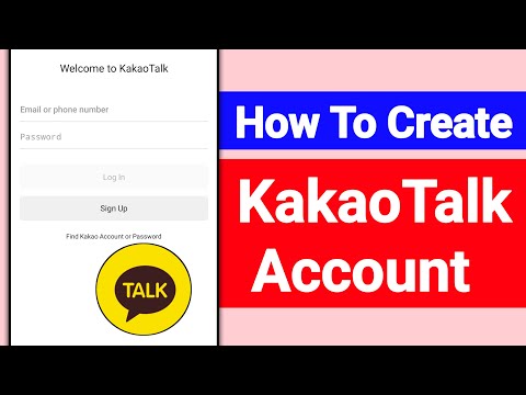 How To Create Or Sign-up KakaoTalk Account | [ Full Tutorial ]