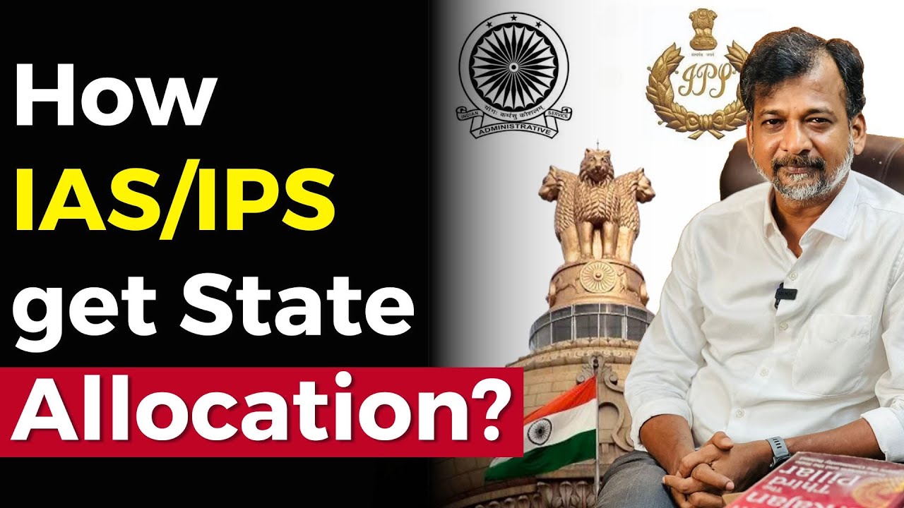 How IAS/IPS get State Allocation? | Israel Jebasingh | Tamil - YouTube