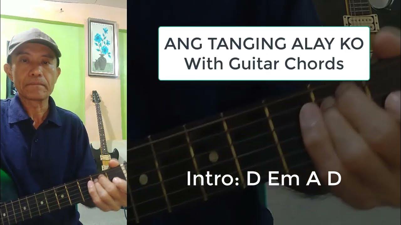 ANG TANGING ALAY KO - Lyrics With Guitar Chords by dongvc - YouTube