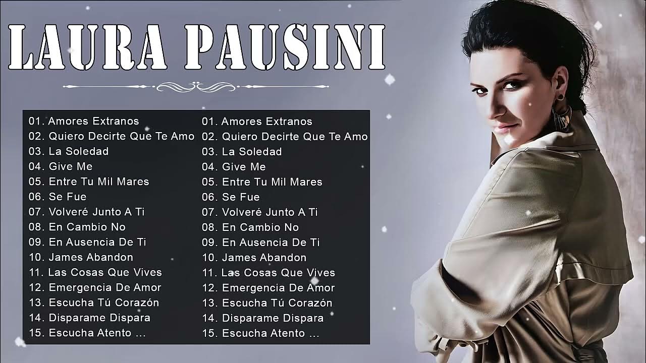 Canzoni Di Laura Pausini In Italiano 2024 Canzoni Popolari Di Laura