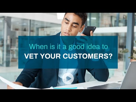 Vetting Your Customers - YouTube