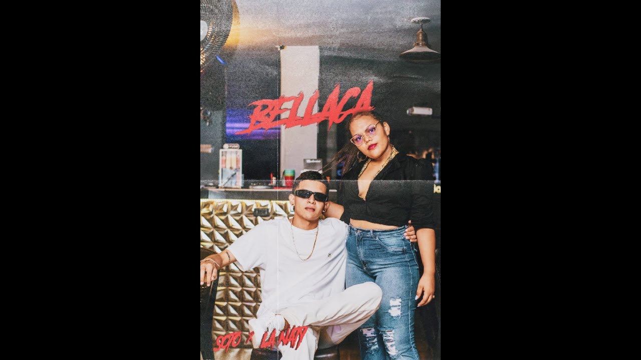 La Naty - Soto - BELLACA 🫦 (Video oficial) - YouTube