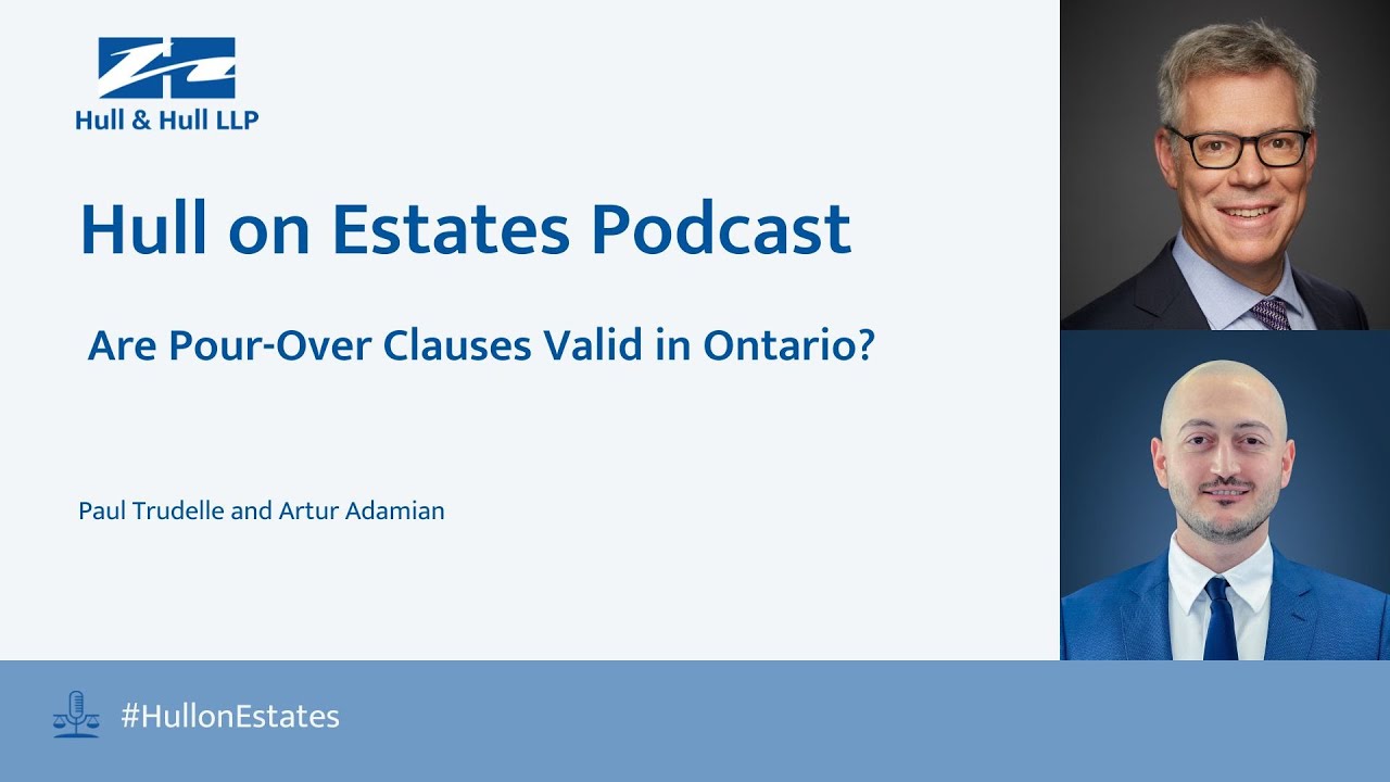 Hull on Estates #641 – Are Pour-Over Clauses Valid in Ontario? - YouTube