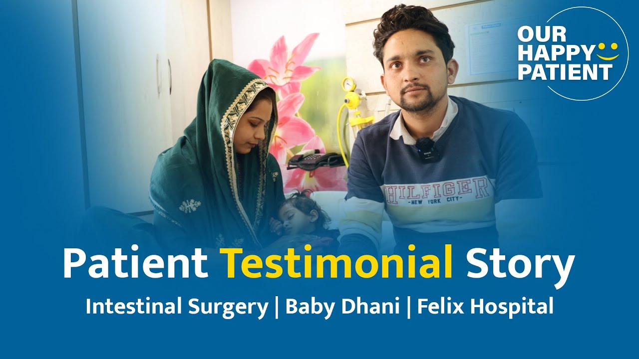 ☺Happy Patient Story I intestinal surgery I Felix Hospitals🏥 - YouTube