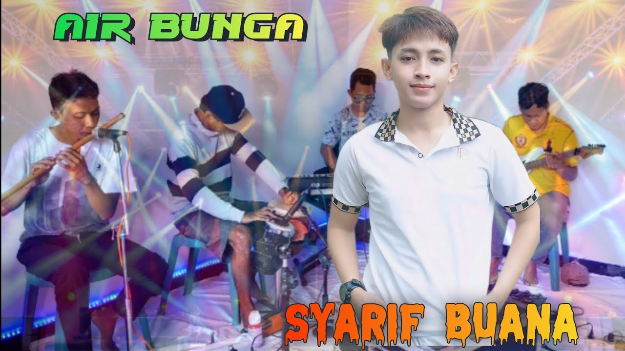 AIR BUNGA // SYARIF BUANA - Tanpa koplo - YouTube