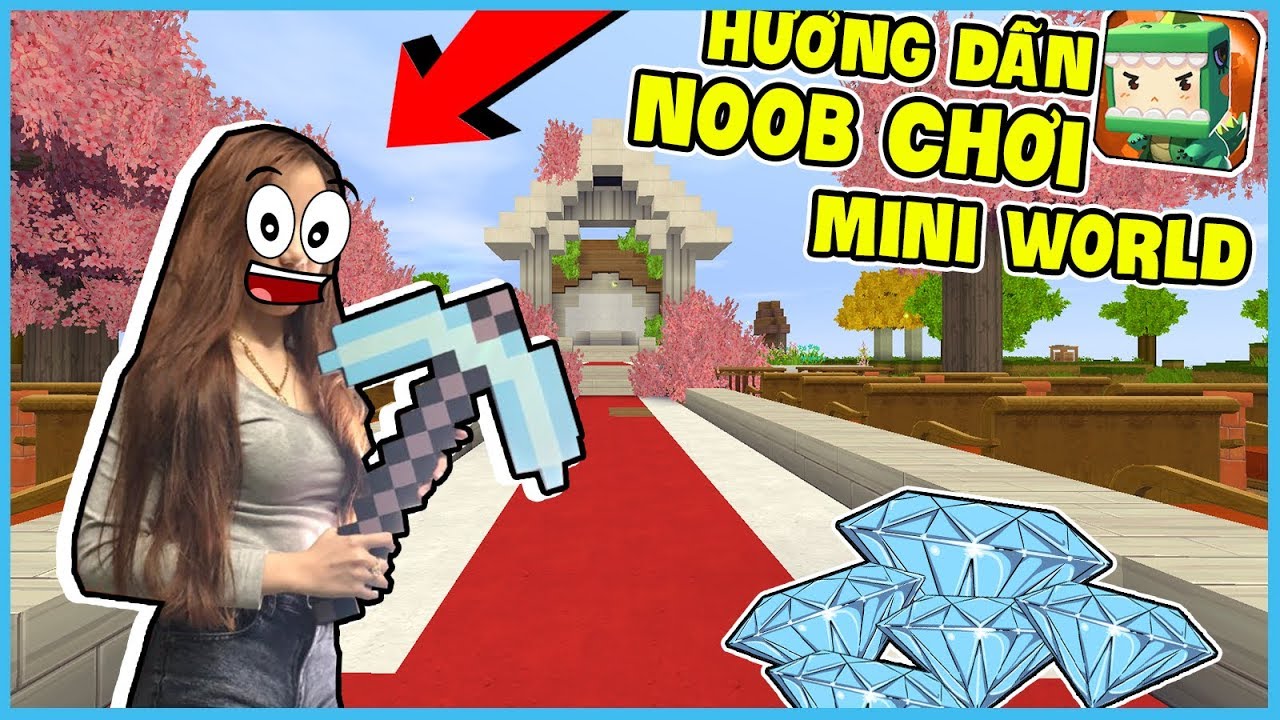 HIHACHOBI HƯỚNG DẪN NOOB CHƠI MINI WORLD*DẠY NOOB CHƠI MINI WORLD*HƯỚNG ...