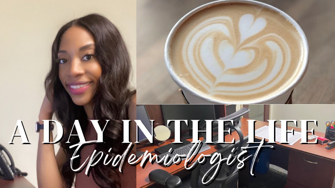 A DAY IN THE LIFE OF AN EPIDEMIOLOGIST | PUBLIC HEALTH PROFESSIONAL ...