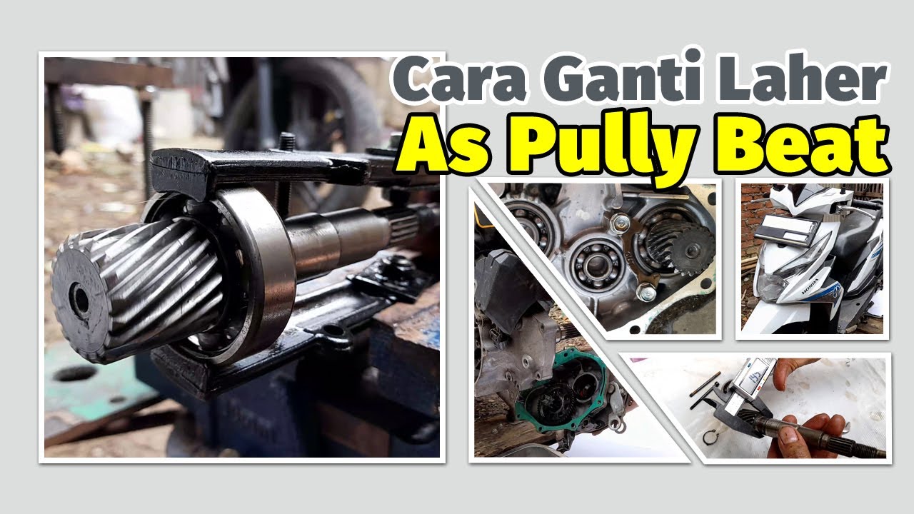 Cara Mengganti Bearing As Pully pada Beat Fi - YouTube