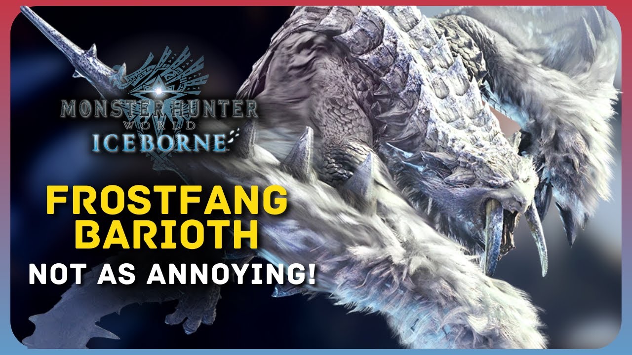 Frostfang Barioth becomes a bottom | MH World Iceborne - YouTube