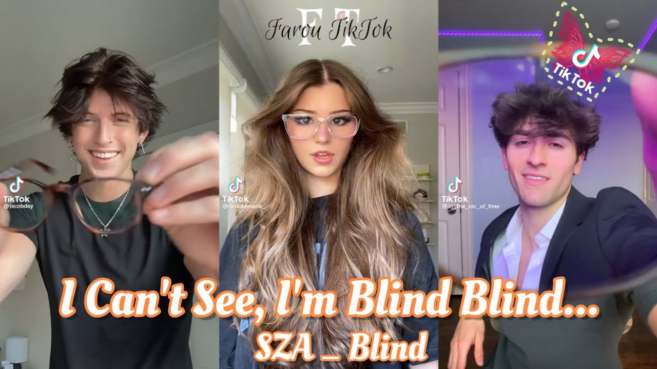 I Can't See, I'm Blind Blind...(SZA_Blind) Cute Trend TikTok Challenge - YouTube