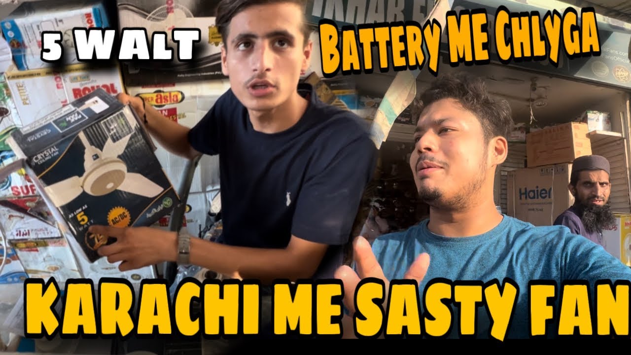 VLOG/😎ROOM KAY LEYA FAN LANY😍CHALYGYE WO BE 5 WALT WALA😱KARACHI ...