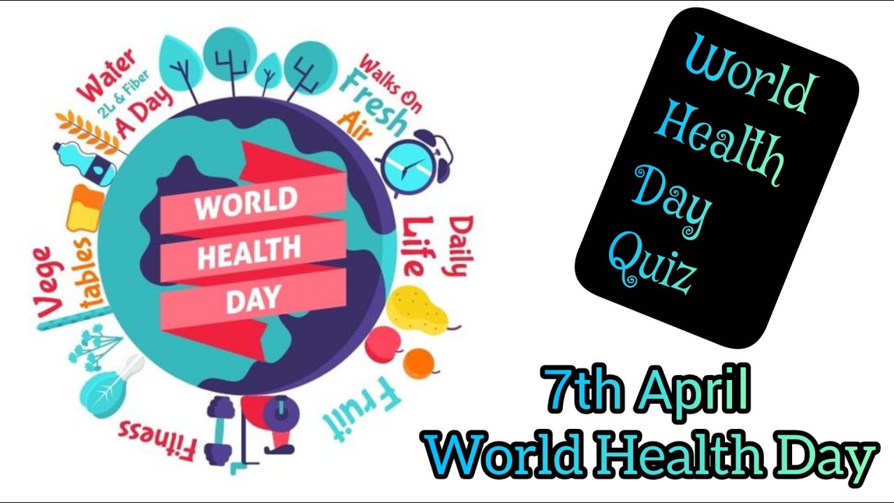 World Health Day Quiz || 7th April World Health Day - YouTube