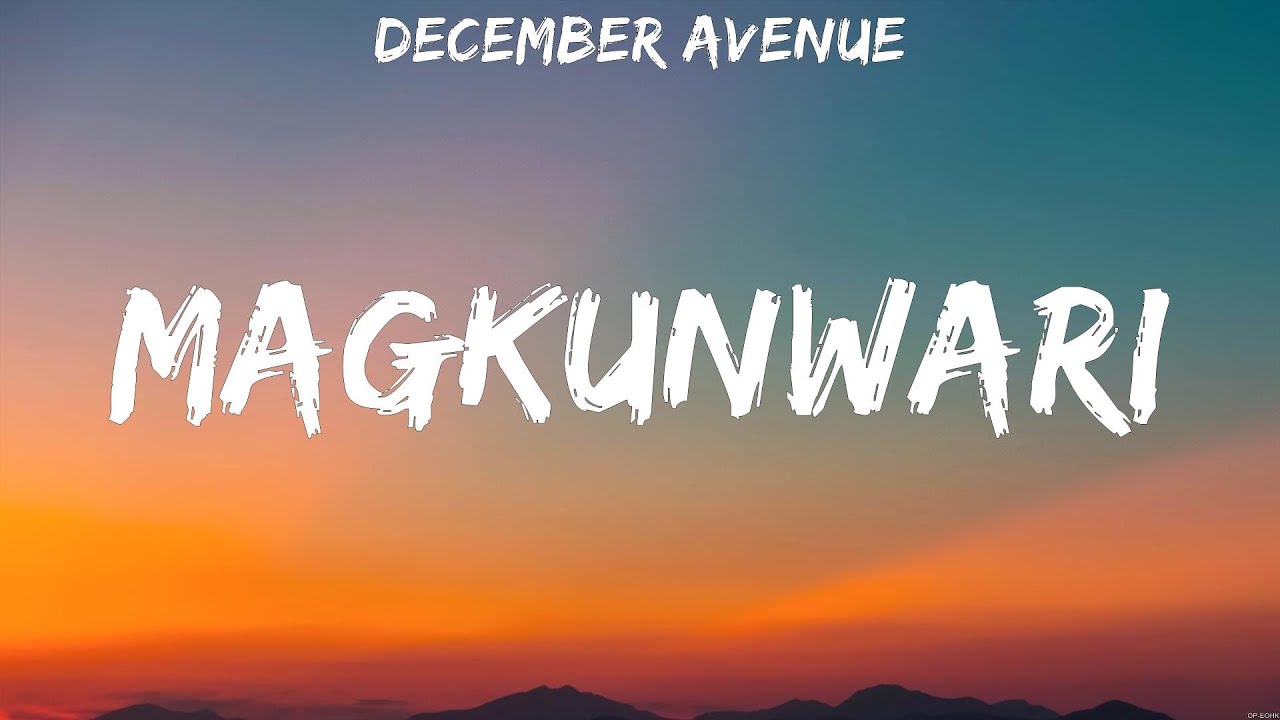 December Avenue - Magkunwari (Lyrics) - YouTube