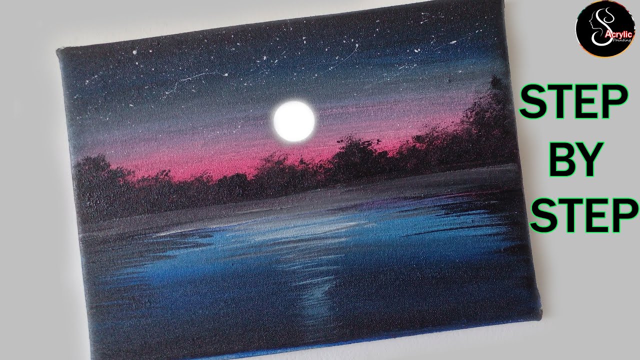 Acrylic painting | moonlight scenery with acrylic painting | moonlight ...