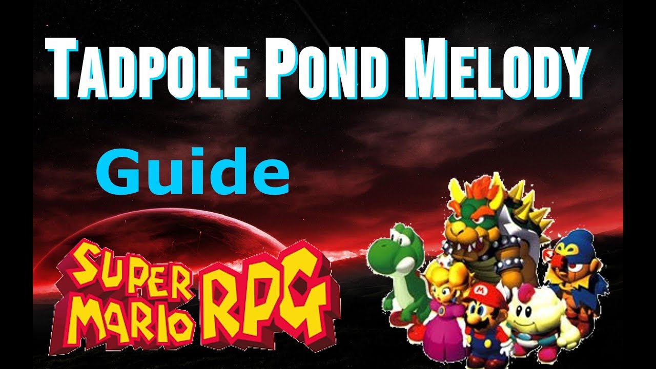 Toadofsky Tadpole Pond Melody Guide - Let's Play Super Mario RPG [BONUS ...