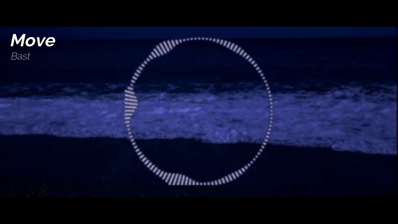 Bast - Move - YouTube