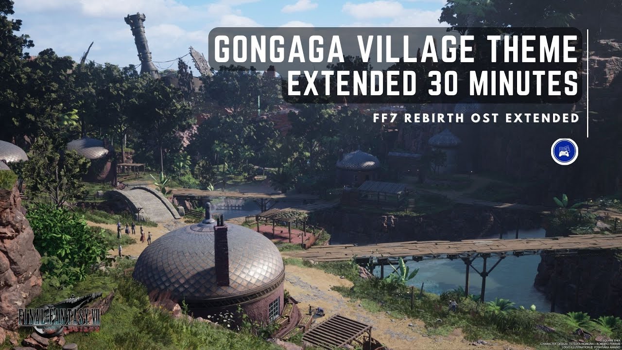 The Village of Gongaga Theme & Exploration BGM - Relaxing FF7Rebirth ...