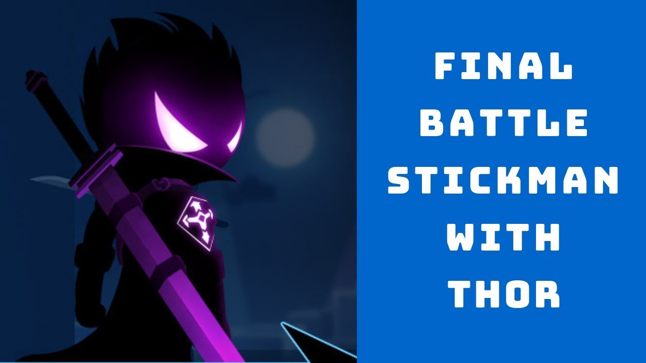 Final Battle Stickman With Thor Hammer - Daily Games TV - YouTube