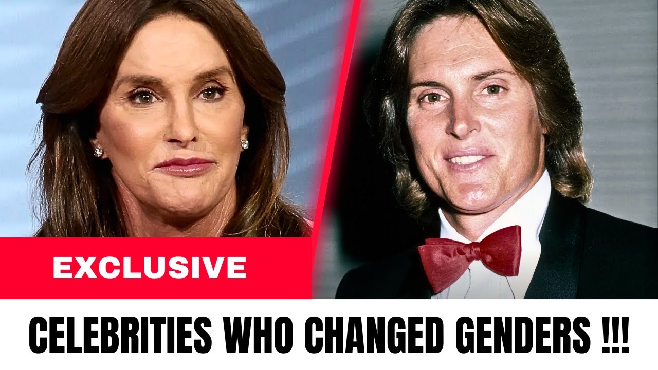 10 Famous Celebrities Who Underwent Gender Transition - YouTube