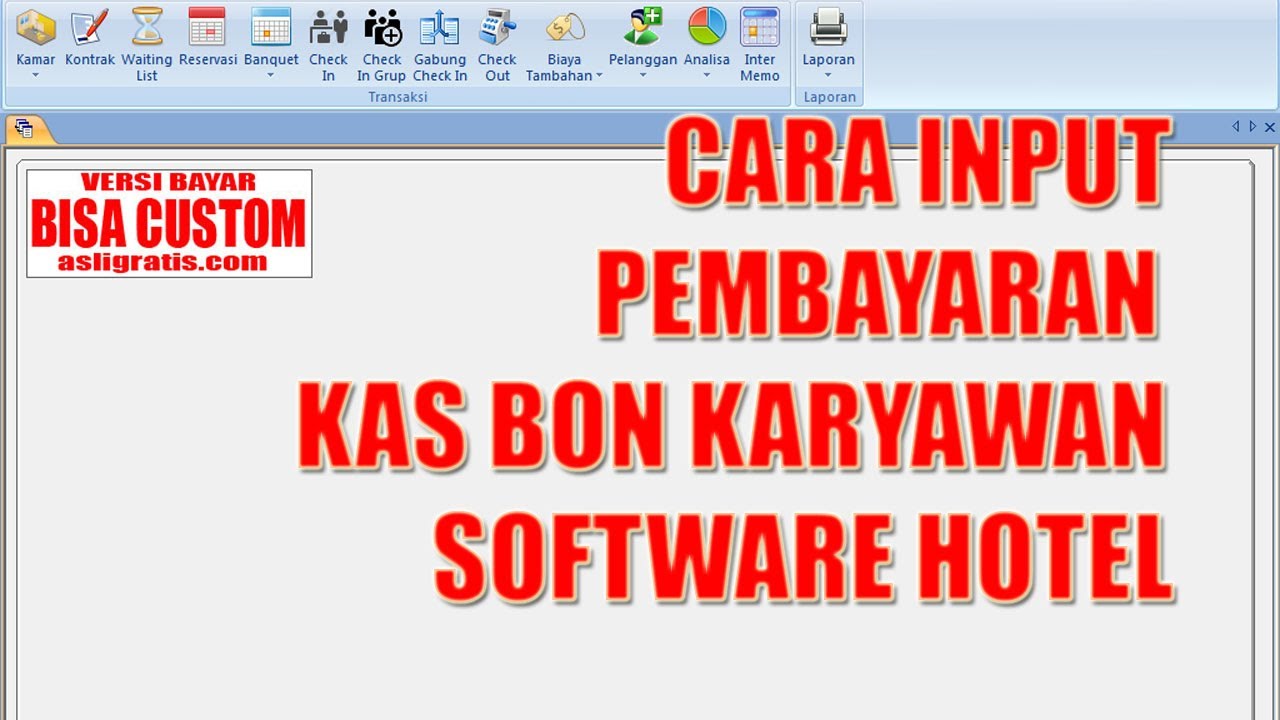 CARA INPUT PEMBAYARAN KAS BON KARYAWAN SOFTWARE HOTEL - YouTube