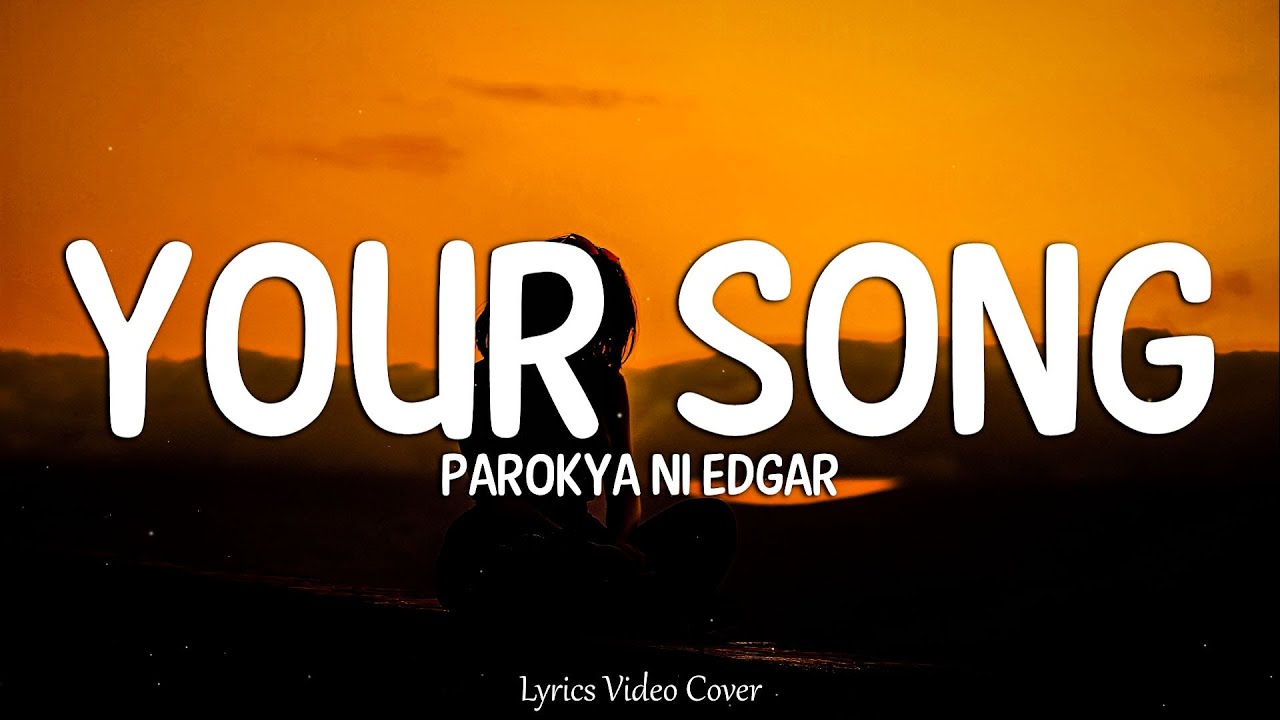 Your Song - Parokya ni Edgar (Lyrics Video) - YouTube