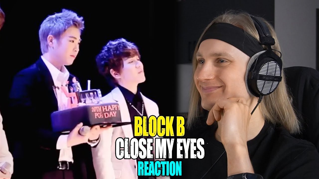 Block B Close My Eyes | reaction | Звукорежиссер смотрит | #mp_tube # ...