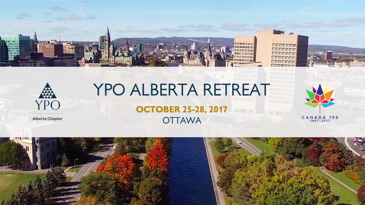 Sneak peak of 2017 YPO Alberta retreat in Ottawa - YouTube