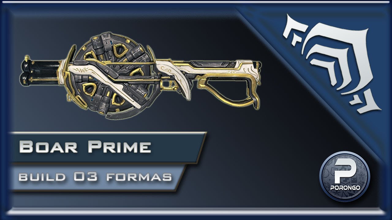 Warframe - Boar Prime - Build 03 Formas - YouTube