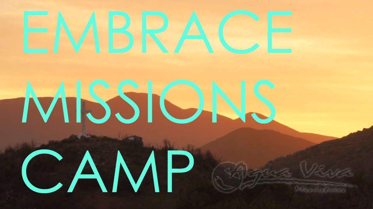 Embrace Missions Camp - YouTube