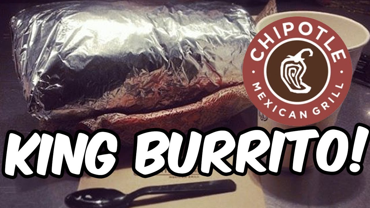 Chipotle's King Burrito - YouTube