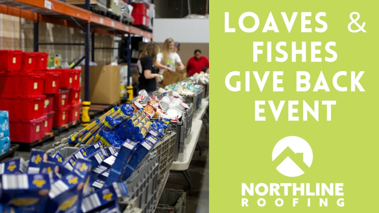 Loaves & Fishes Give Back Event | Northline Roofing, LLC - YouTube