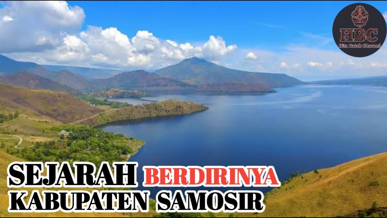 SAMOSIR / SEJARAH BERDIRINYA KABUPATEN SAMOSIR / INILAH PROSES ...
