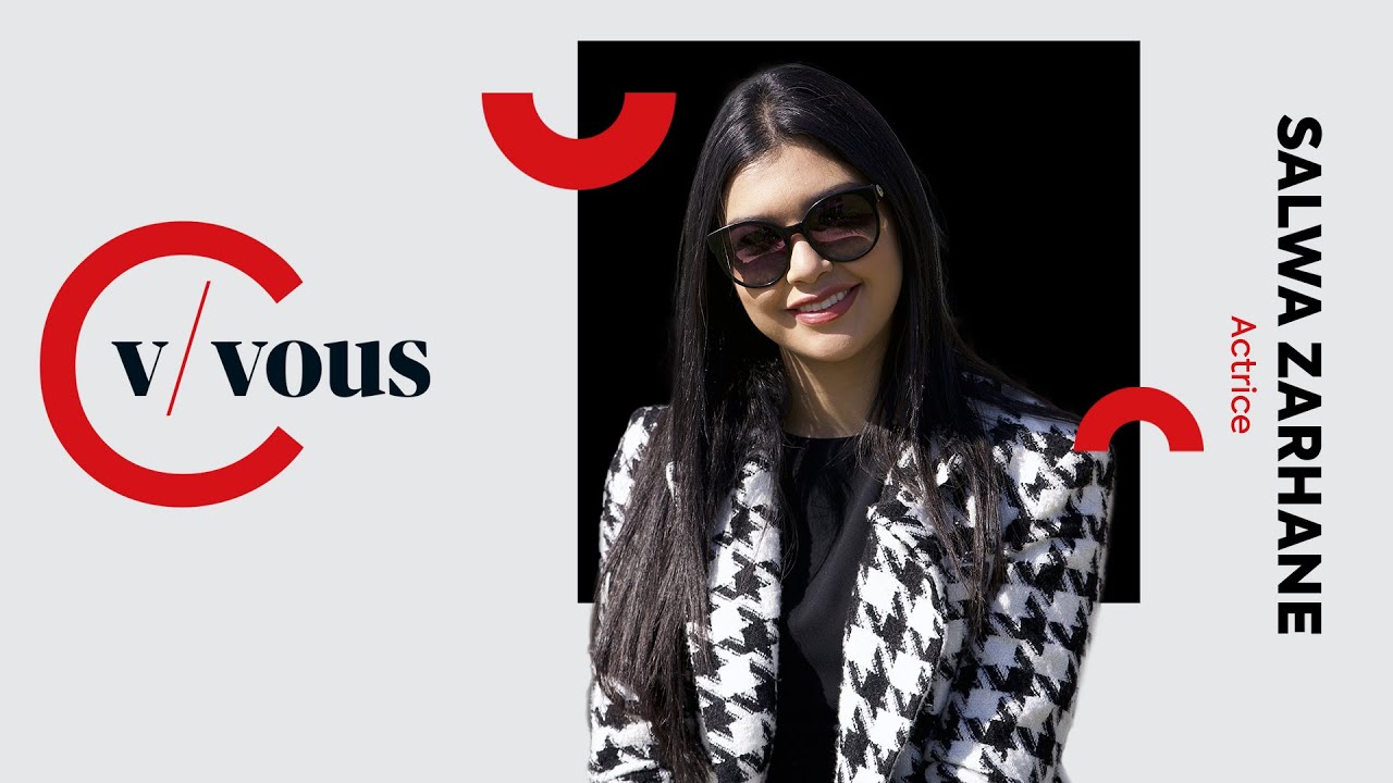 CV, c’est vous ! Ep-14. Salwa Zarhane, Actrice - YouTube