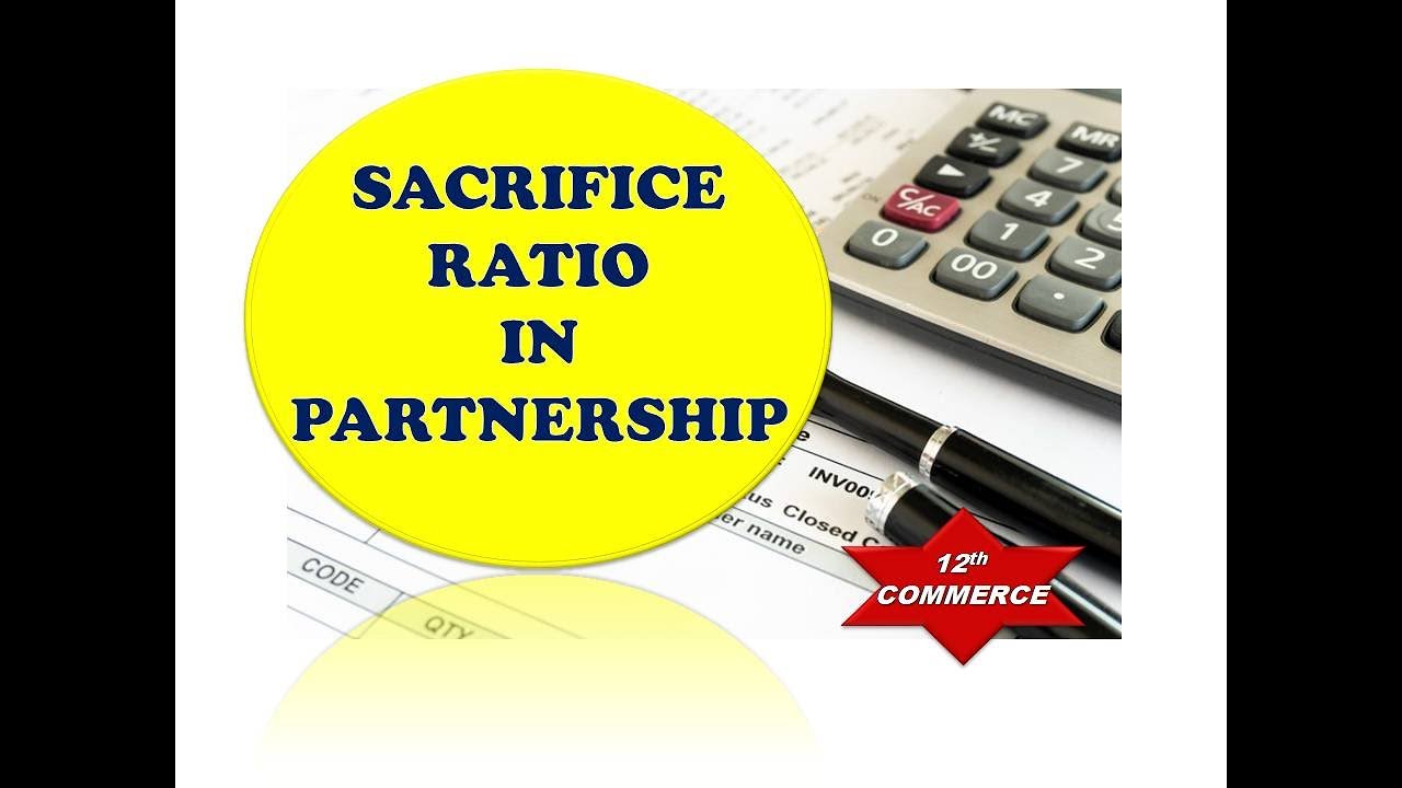 HOW TO CALCULATE SACRIFICE RATIO IN A PARTNERSHIP FIRM FOR THE how-to-calculate-sacrifice-ratio-in-a-partnership-firm-for-the