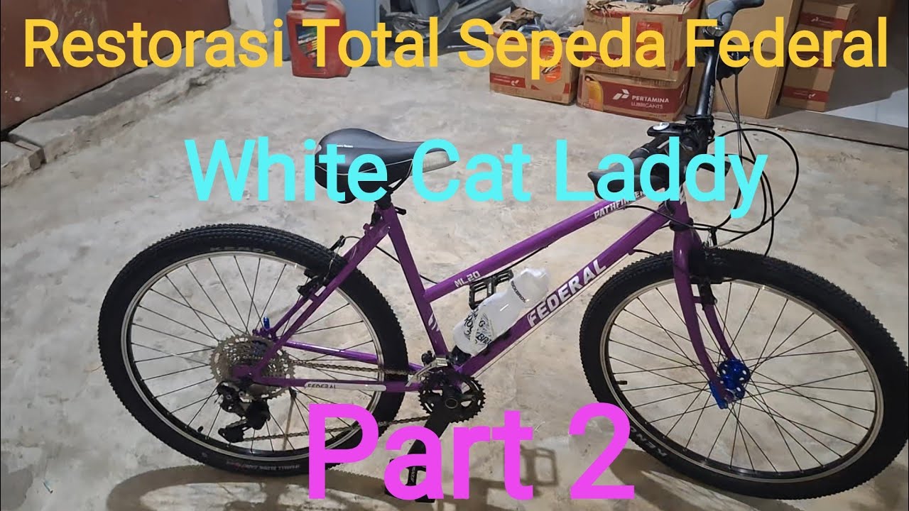 Restorasi total sepeda Federal White Cat Lady Part 2 - YouTube