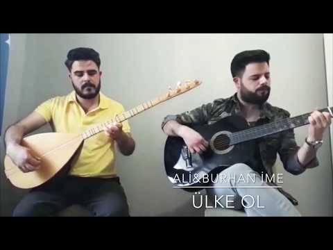 Ülke ol  -  Ali&Burhan İME