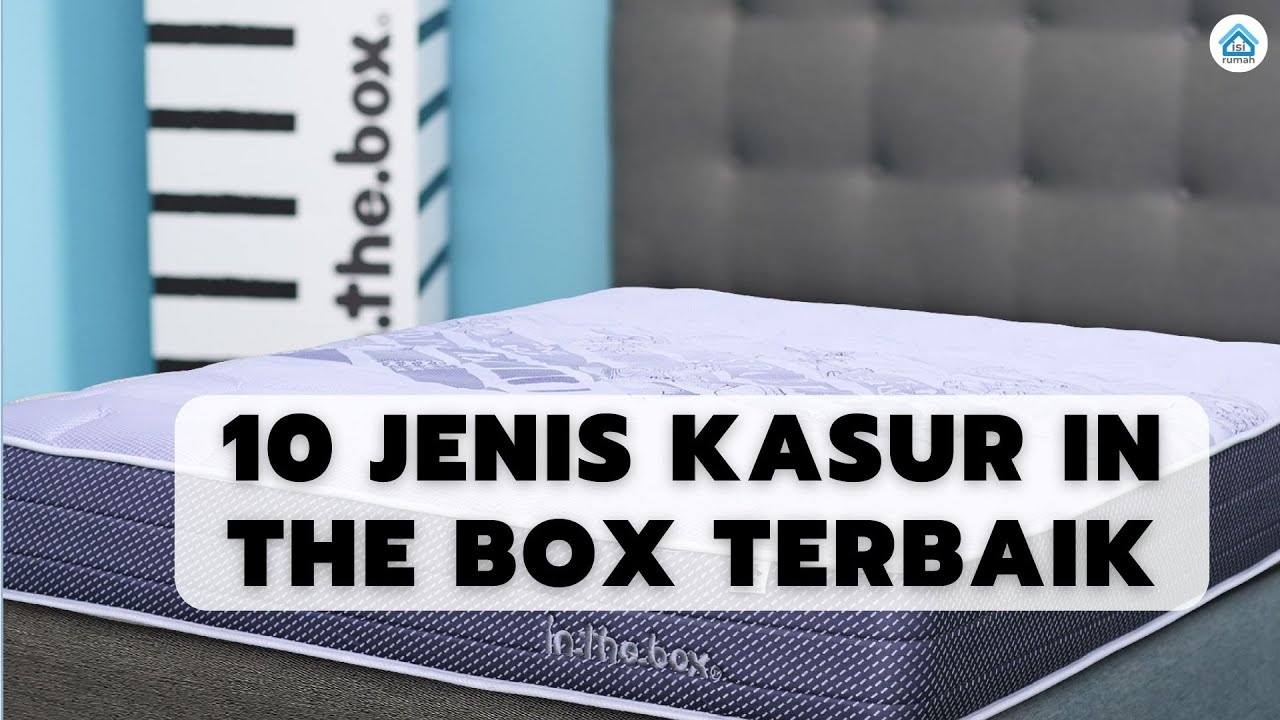 Inilah 10 Kasur In The Box Terbaik Yang Nyaman - YouTube