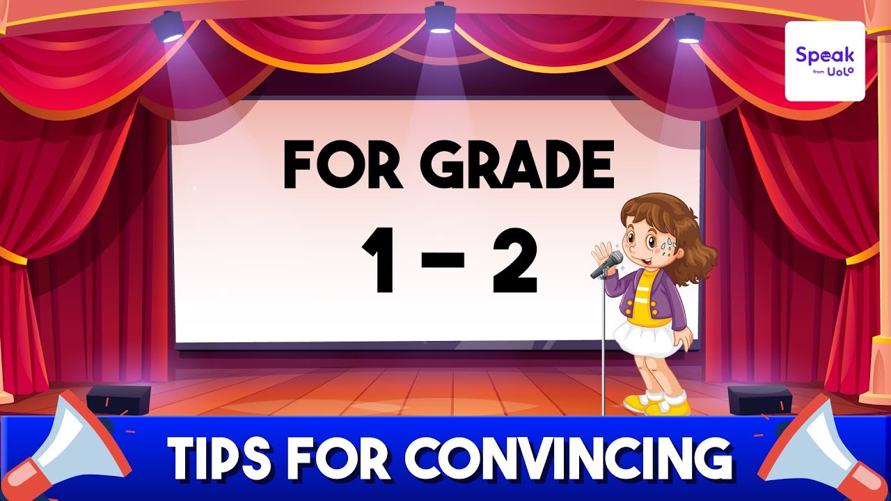Tips for Convincing || For Grades ( 1 - 2 ) || Speak from Uolo - YouTube