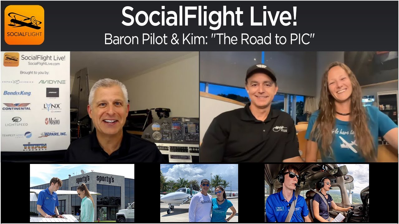 SocialFlight Live! - Baron Pilot & Kim: "The Road to PIC" - YouTube