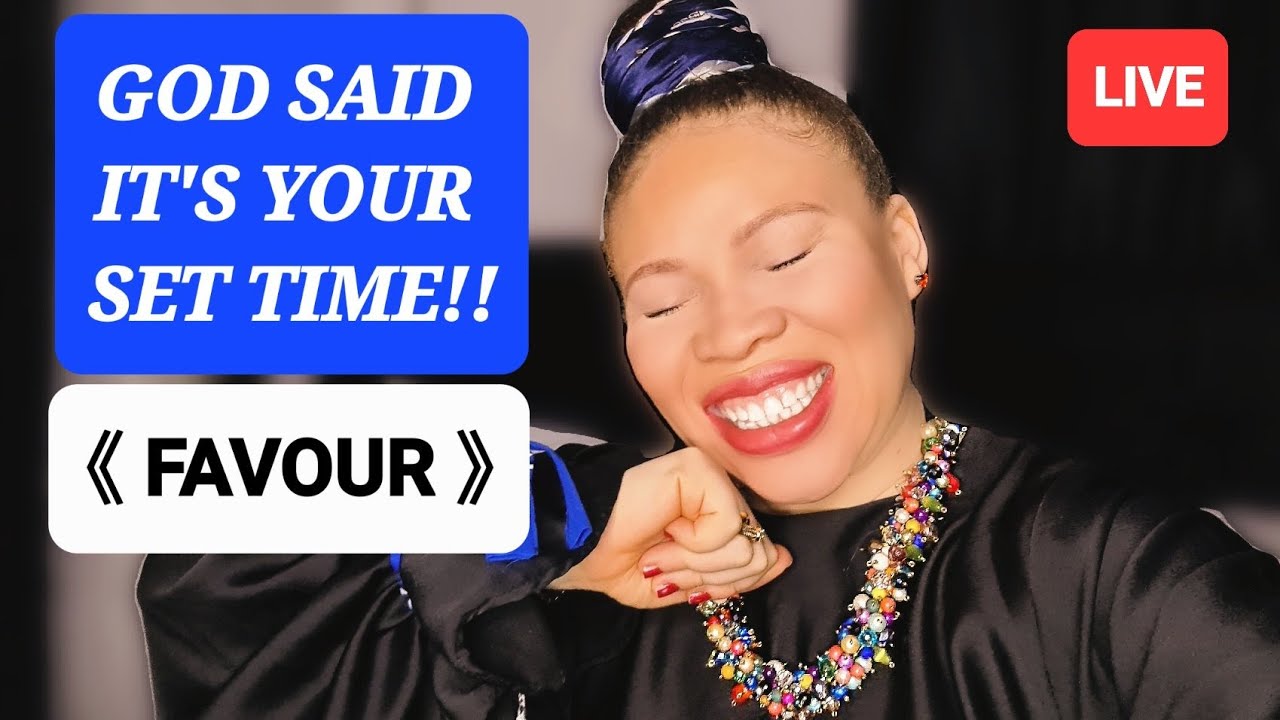 IT IS THE SET TIME! God's Said HIS "FAVOR WILL COVER YOU" It Will ...