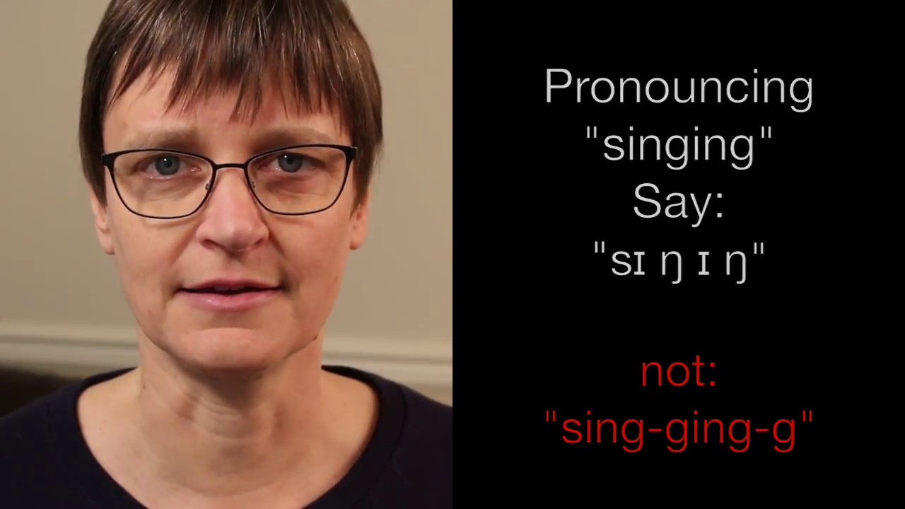 How To Pronounce Singing YouTube