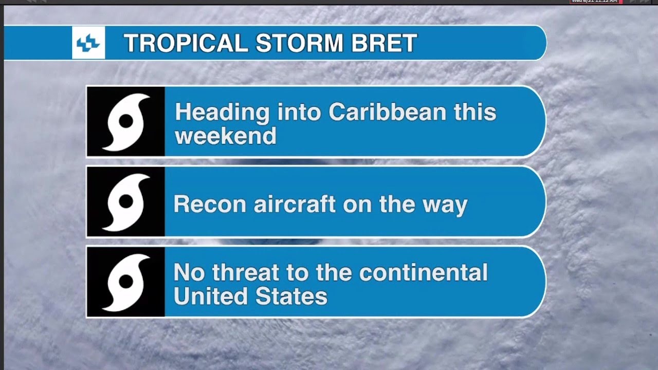 Tropical Storm Bret heading toward Caribbean - Midday Wednesday update ...