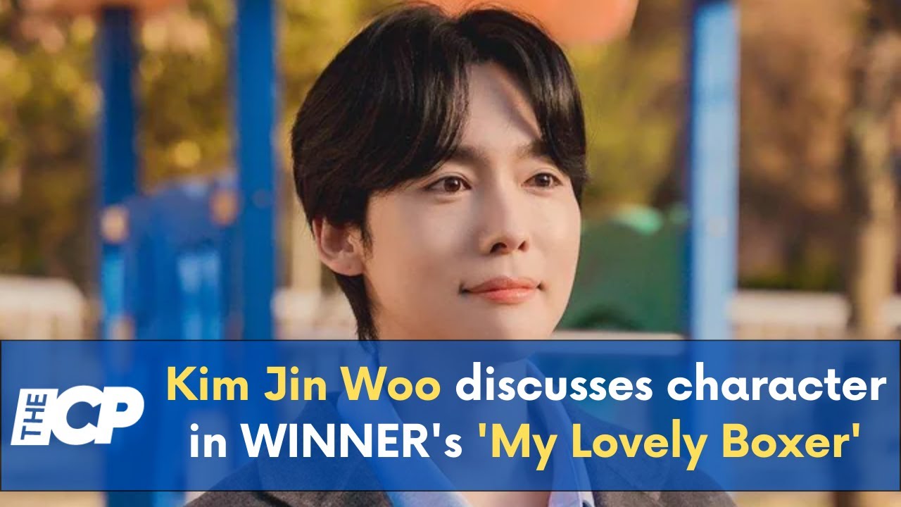 Kim Jin Woo discusses character in WINNER's 'My Lovely Boxer' - YouTube