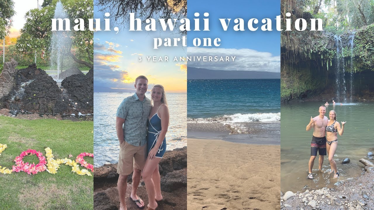 MAUI, HAWAII VACATION FOR OUR ANNIVERSARY - PART 1 ! Vlog 4 - YouTube