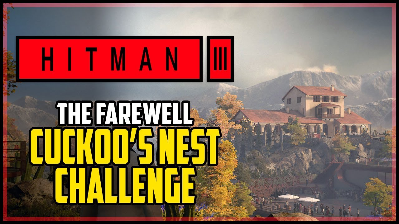 Hitman 3 Cuckoo’s Nest Challenge (Sniper's Nest Location) - YouTube