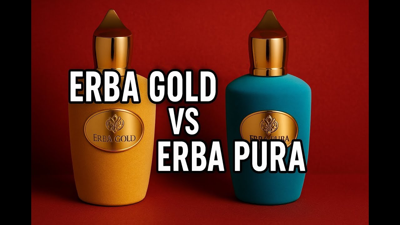 Xerjoff Erba Gold Vs Erba Pura - YouTube