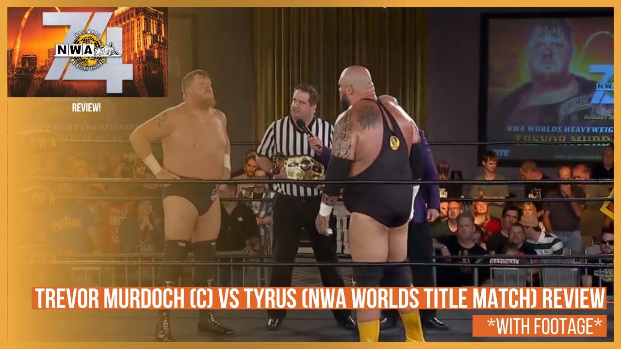 NWA 74th Anniversary Show Review! Trevor Murdoch vs. Tyrus Highlights ...