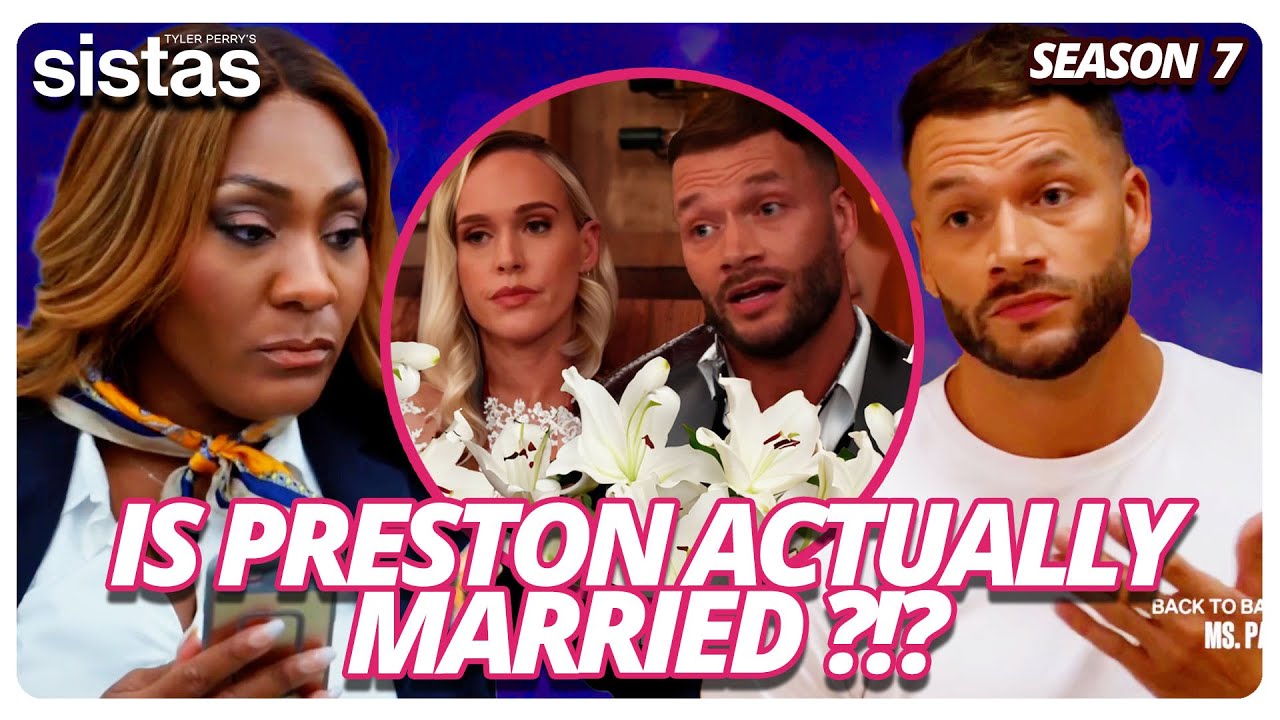 IS PRESTON REALLY MARRIED NOW?!? DANNI DEVASTATED?!? | BET TYLER PERRY ...