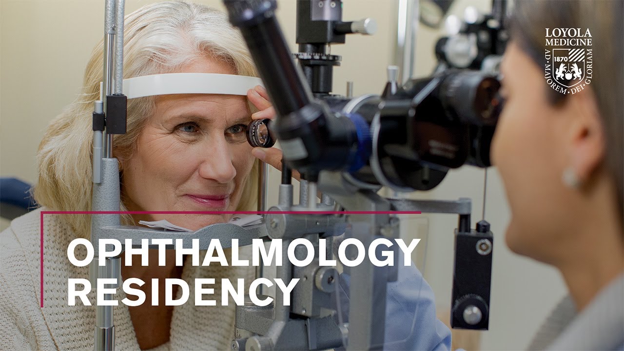 Ophthalmology Residency at Loyola Medicine - YouTube